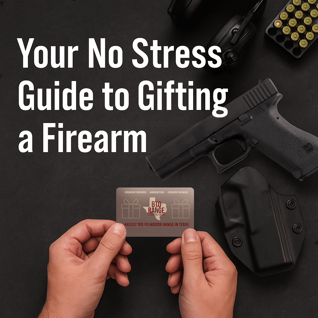 Your No Stress Guide to Gifting a Firearm - BTO Range - Range ...