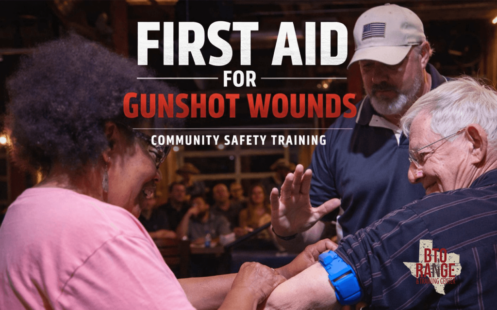 January 28th / Emergency First Aid for Gunshot Wounds / BTO Range, TX ...